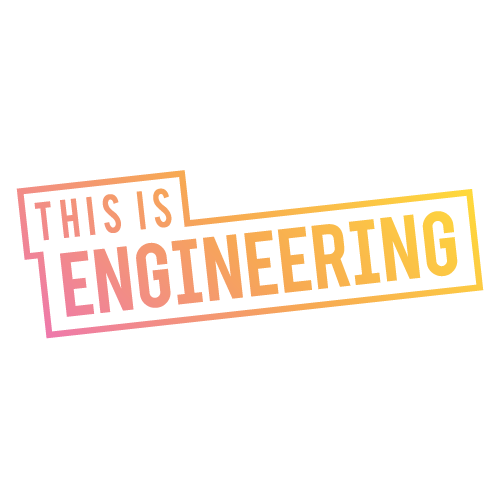 This is Engineering
